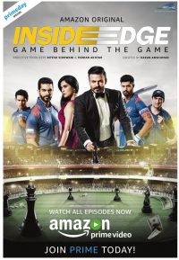 Amazon Prime Video Original Inside Edge Web Series Ad - Advert Gallery