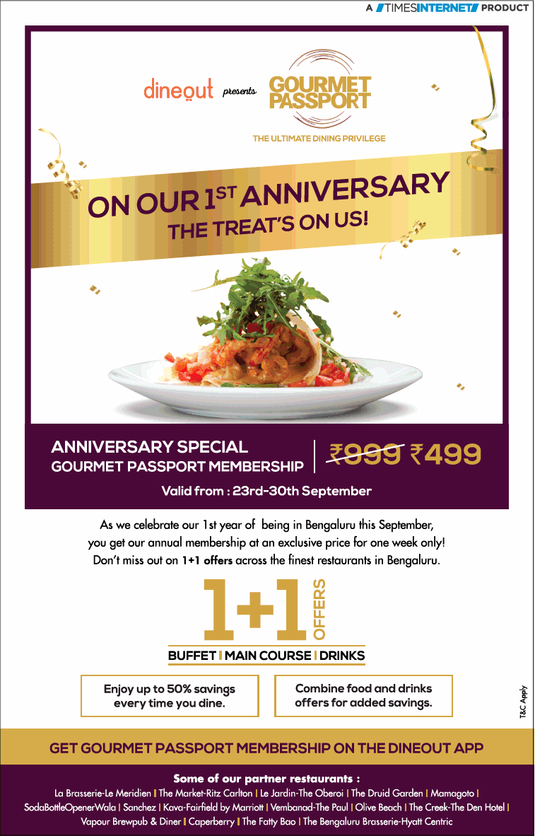 Dineout Gourment Passport On Our 1St Anniversary The Treat Is On Us Ad Dineout Gourment Passport On Our 1St Anniversary The Treat Is On Us Ad
